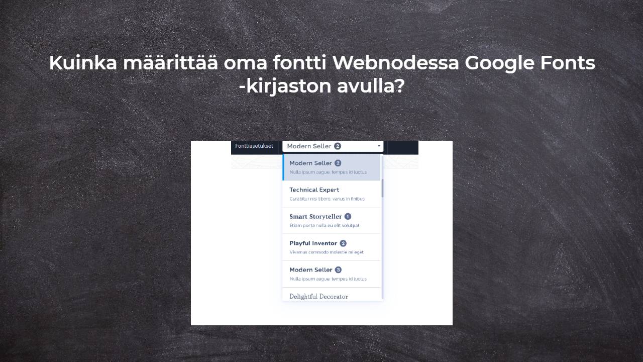 Kuinka määrittää oma fontti Webnodessa Google Fonts -kirjaston avulla ...